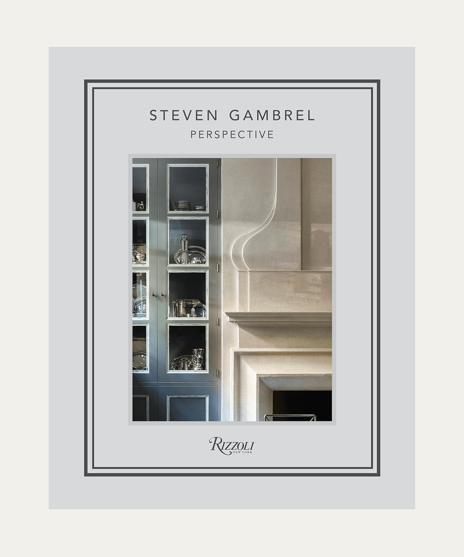 Steven Gambrel: Perspective - Design book – Stephenson House